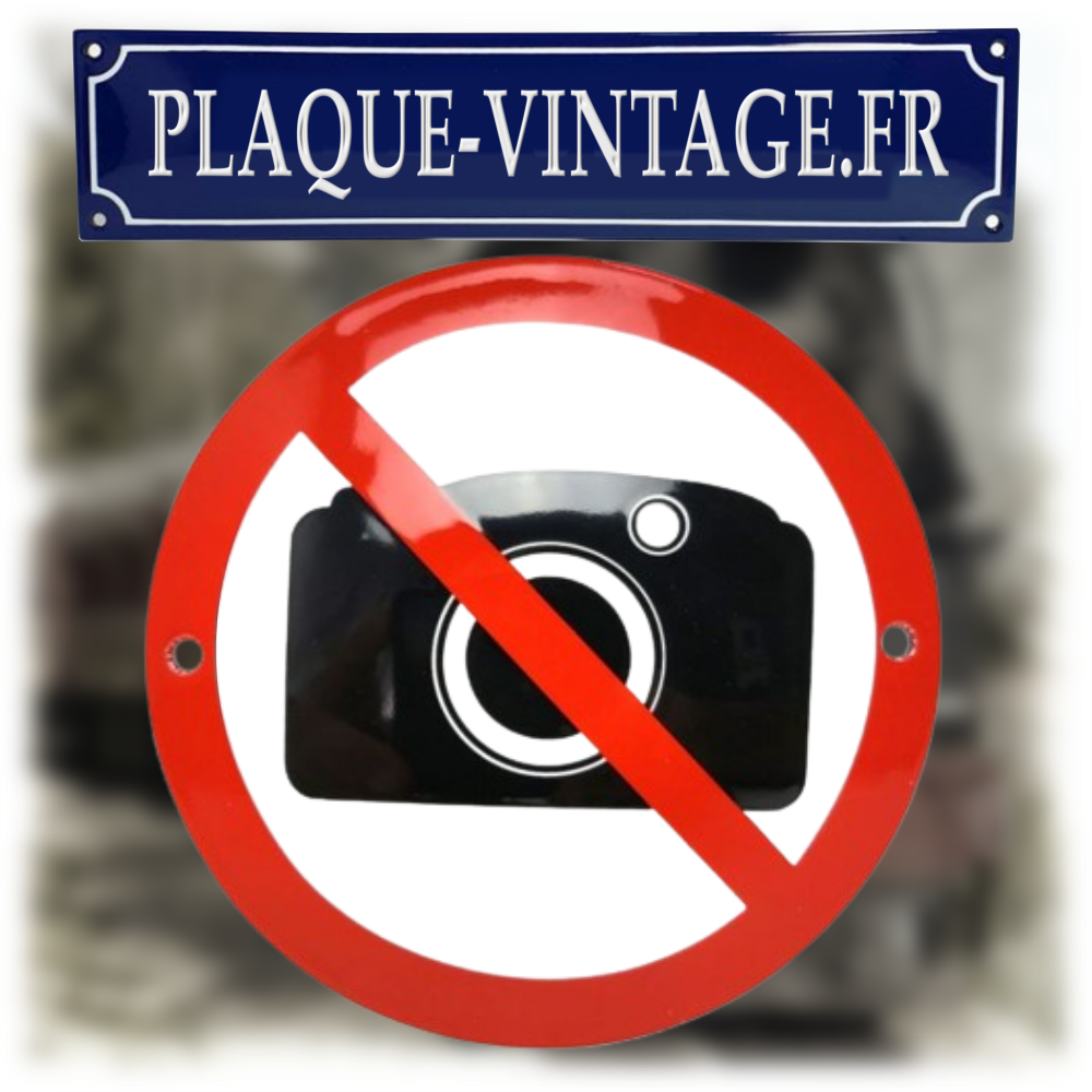 Panneau émaillé Photos Interdites - Protégez et Informez