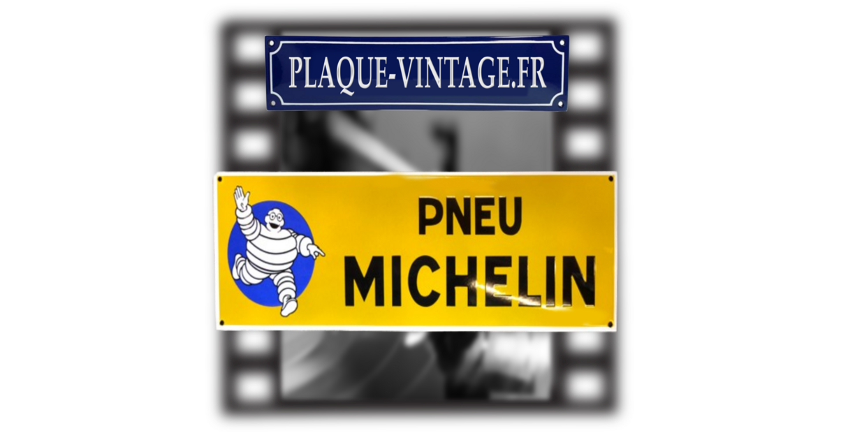 Plaque émaillée Michelin - Le savoir-faire à la française