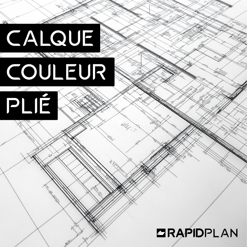 Impression plan calque Couleur plié A4