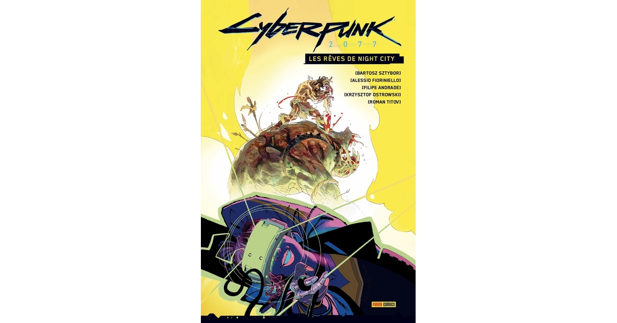 Cyberpunk 2077 : Les rêves de Night City - Édition illustrée