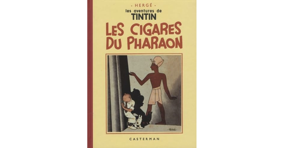 Les Cigares du Pharaon - Album phare à posséder - BD Shop