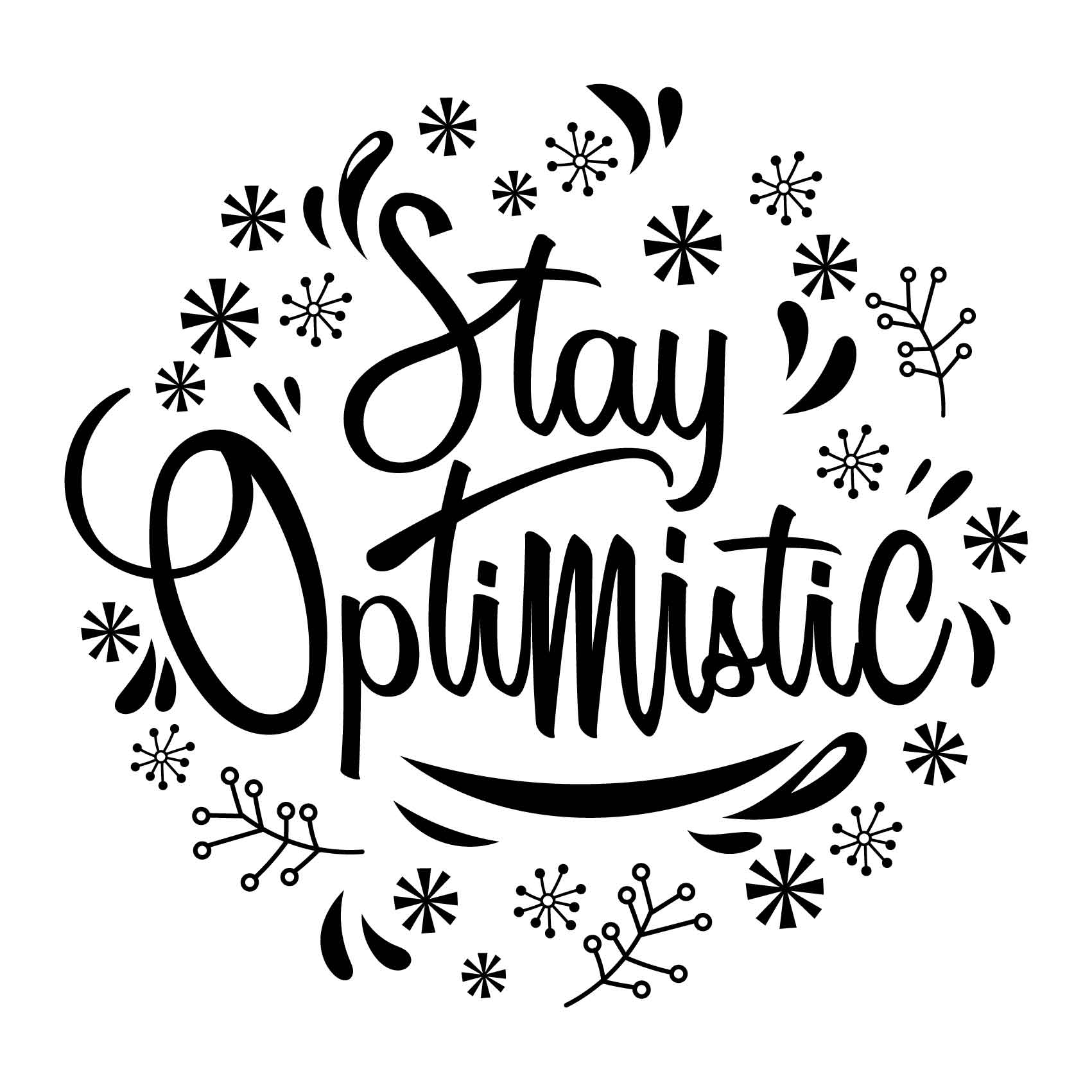 Stickers Stay Optimistic - Autocollant muraux et deco