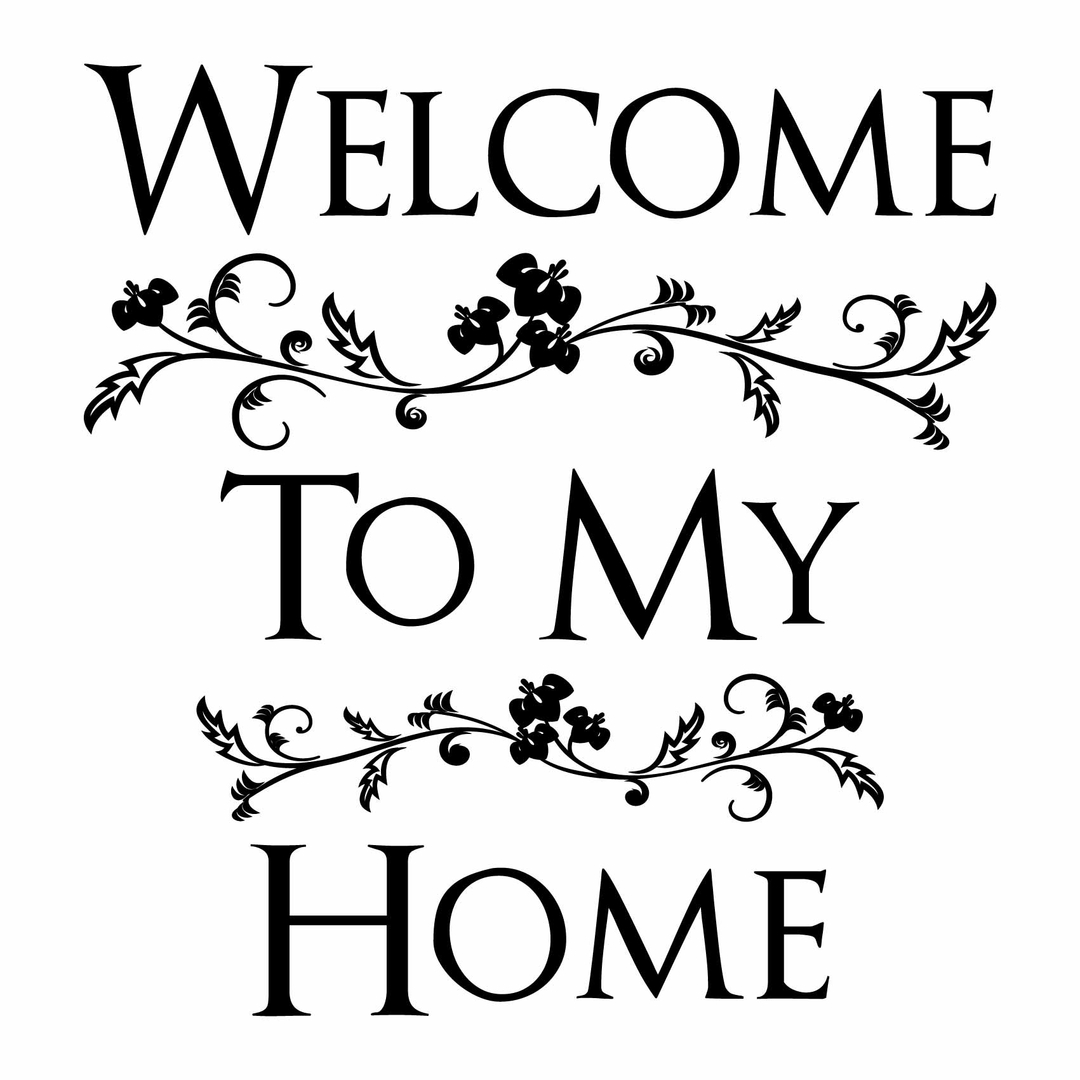 Stickers Porte Welcome to my home - Autocollant muraux et deco