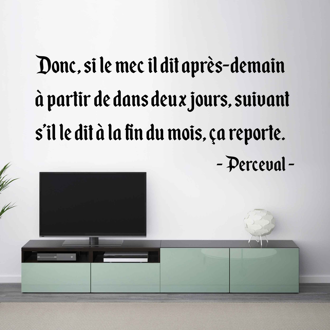 Stickers Citation Kaamelott Perceval Après demain - Autocollant muraux ...