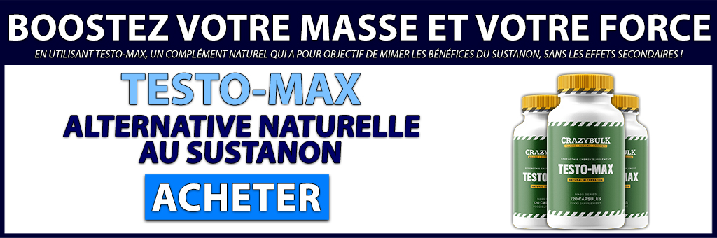 Testo-Max Avis : Bon multiplicateur de testostérone
