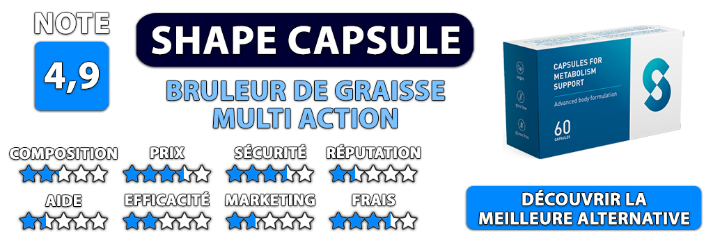 Shape Capsule Avis : Bon produit ou grosse arnaque