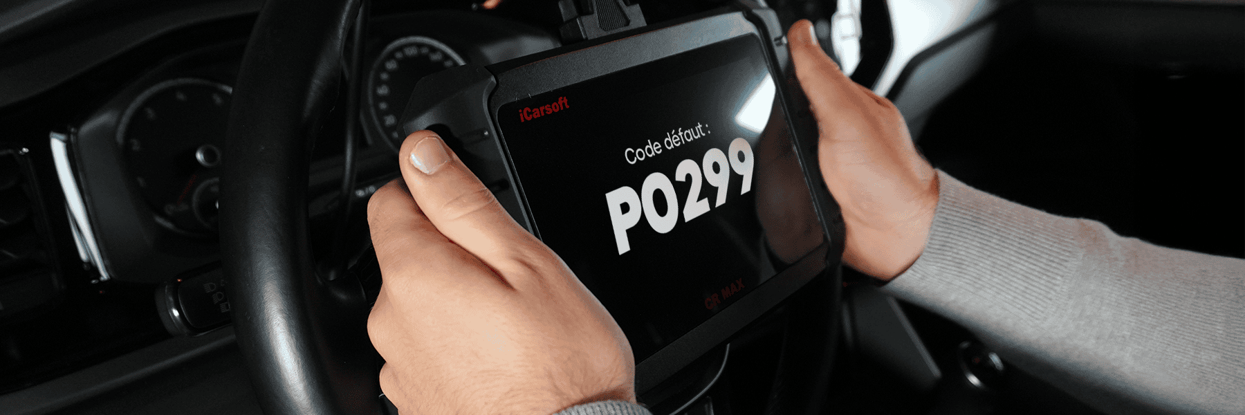 Code Défaut Auto P0299 | Pourquoi et comment le résoudre