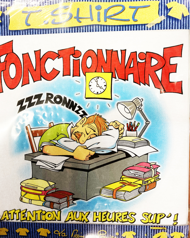 T-shirt humour fonctionnaire - Anniversaire adultes/T-Shirt - Netbootic.com