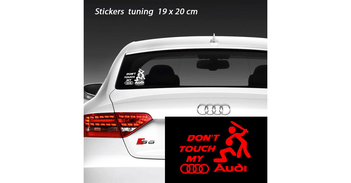 Stickers Tuning DON'T TOUCH MY AUDI - Tuning/Auto - Destock-Stickers